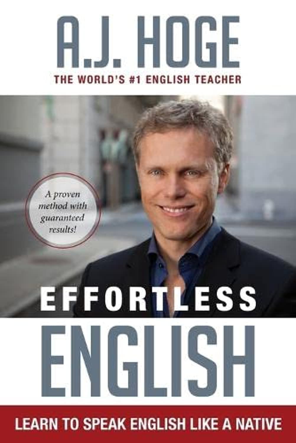 Effortless English: Learn To Speak English Like A Native