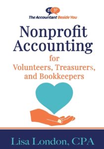 nonprofit accounting for volunteers, treasurers, and bookkeepers (the accountant beside you)