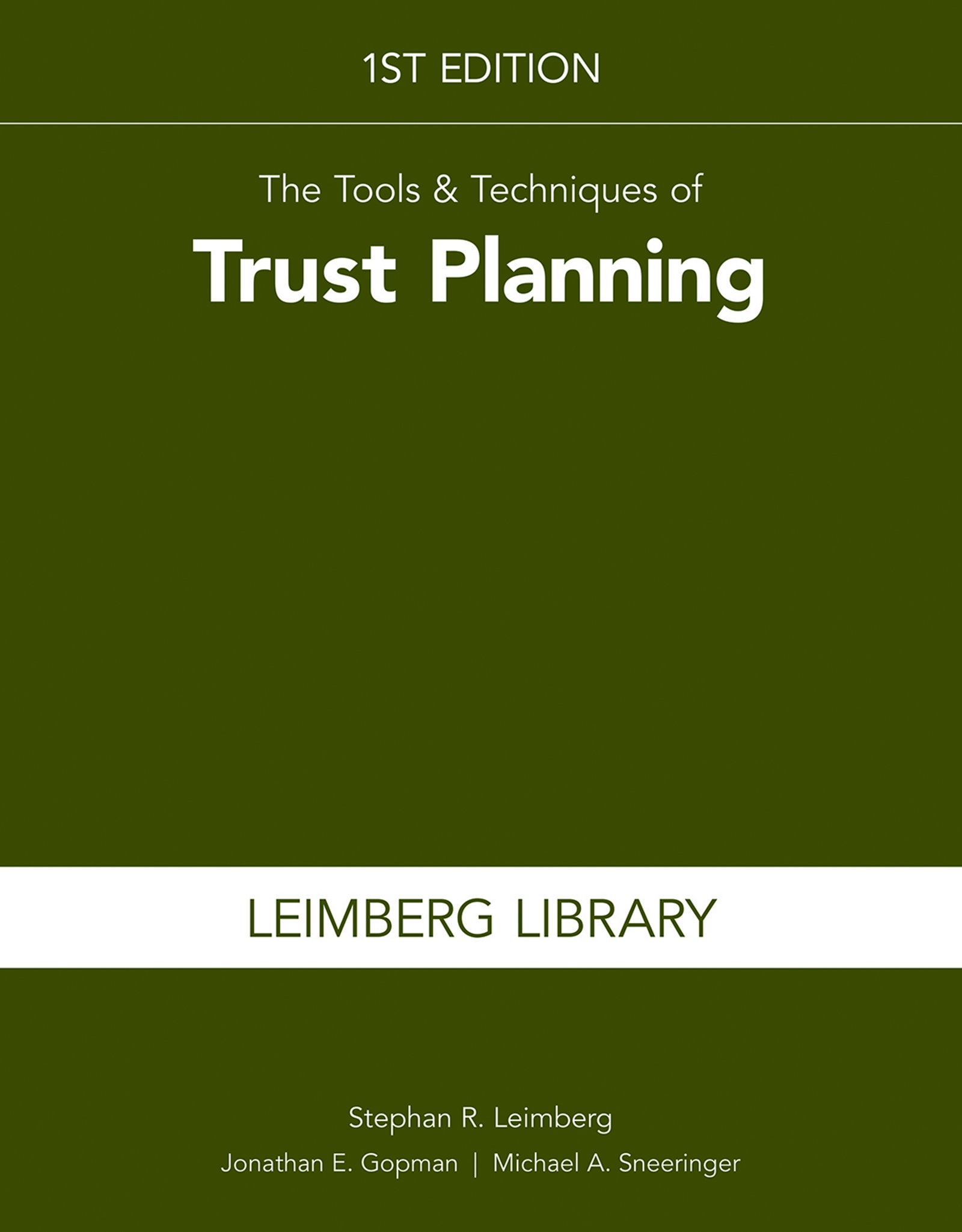 The Tools & Techniques of Trust Planning