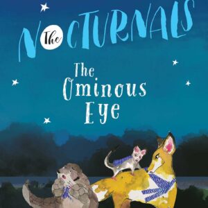 The Ominous Eye: The Nocturnals Book 2 (2)