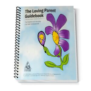 the loving parent guidebook: the solution is to become your own loving parent (softcover, spiralbound)