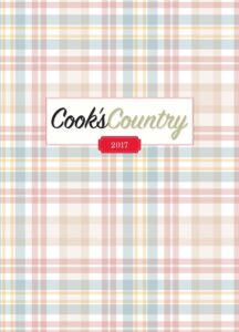 the complete cook's country magazine 2017