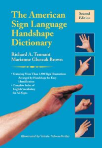 the american sign language handshape dictionary