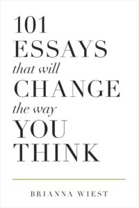 101 essays that will change the way you think