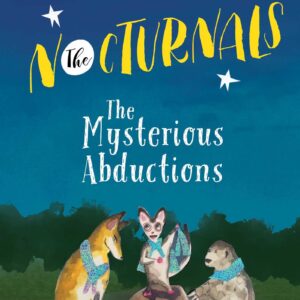 The Nocturnals: The Mysterious Abductions (1)