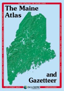 delorme maine atlas & gazetteer