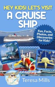 hey kids! let's visit a cruise ship: fun facts and amazing discoveries for kids