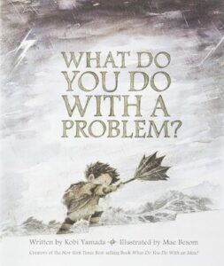 what do you do with a problem? — new york times best seller