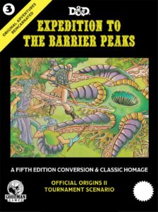 goodman games original adventures reincarnated #3: expedition to the barrier peaks