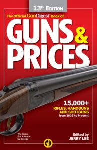 gun digest official book of guns & prices, 13th edition