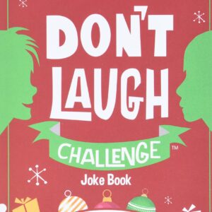 The Don't Laugh Challenge - Stocking Stuffer Edition: The LOL Joke Book Contest for Boys and Girls Ages 6, 7, 8, 9, 10, and 11 Years Old - a Stocking Stuffer Goodie for Kids