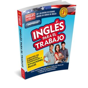 Inglés en 100 días - Inglés para el trabajo / English For Work (Spanish Edition)