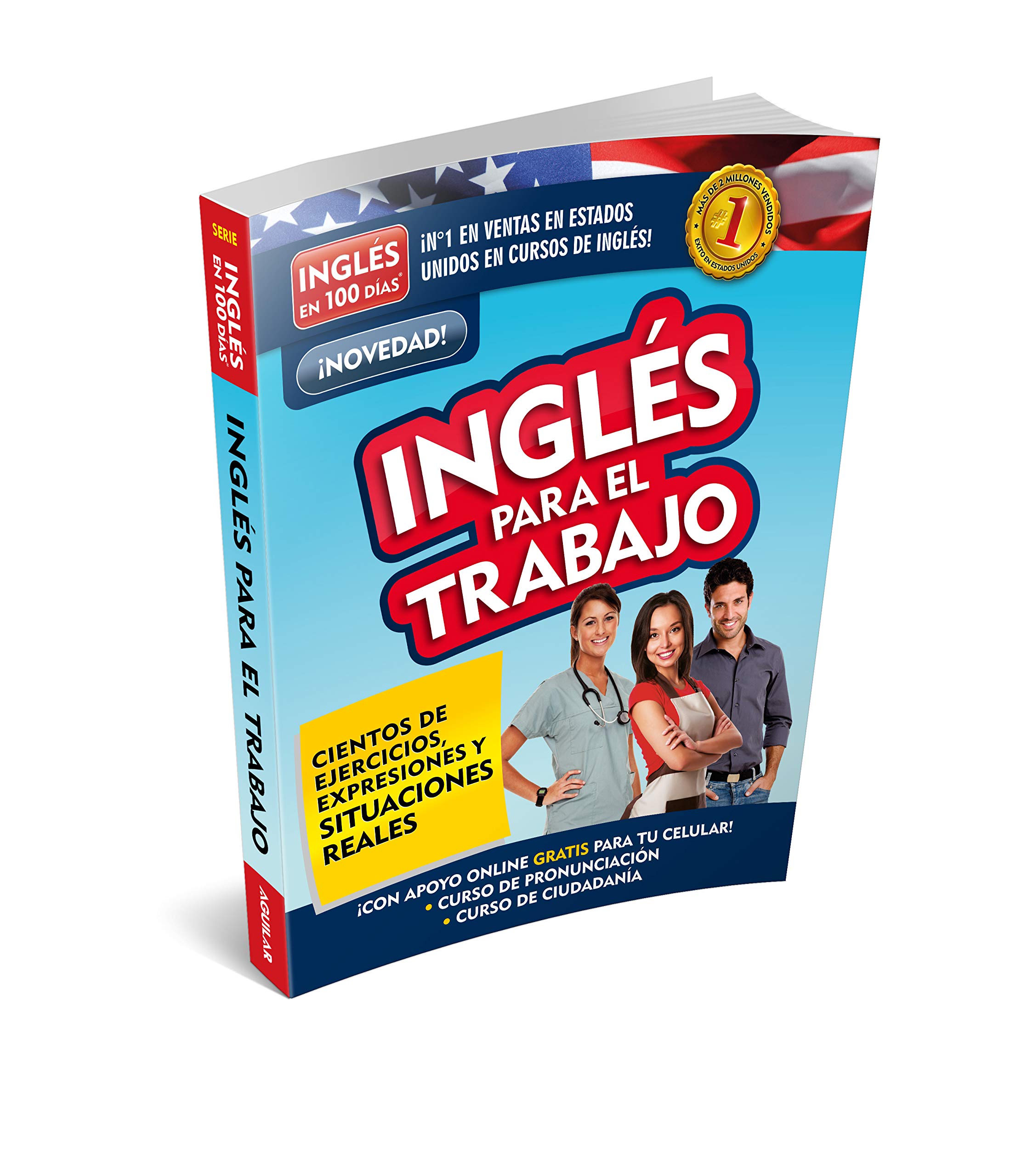 Inglés en 100 días - Inglés para el trabajo / English For Work (Spanish Edition)