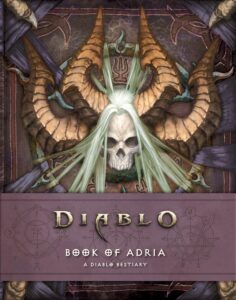 diablo: book of adria: a diablo bestiary (diablo character tome, 3)