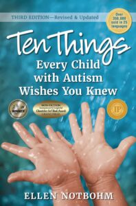 ten things every child with autism wishes you knew: revised and updated