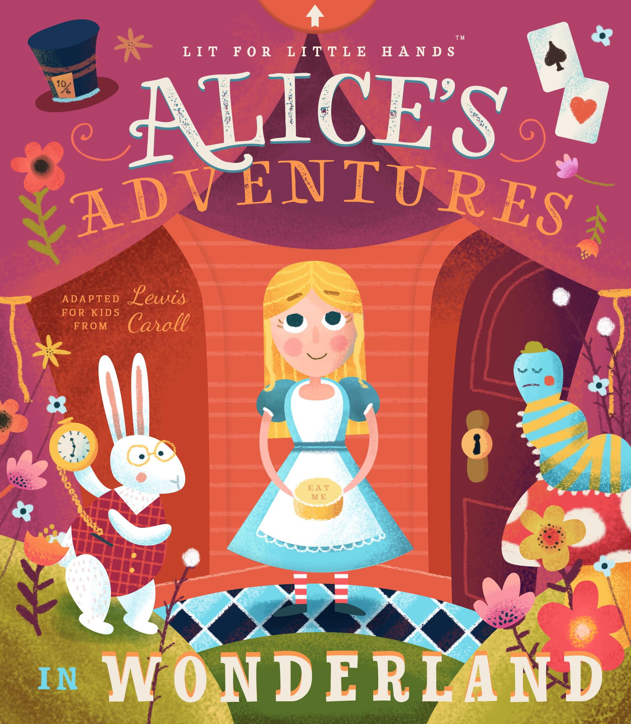 Lit for Little Hands: Alice's Adventures in Wonderland (Lit for Little Hands, 2) (Volume 2)