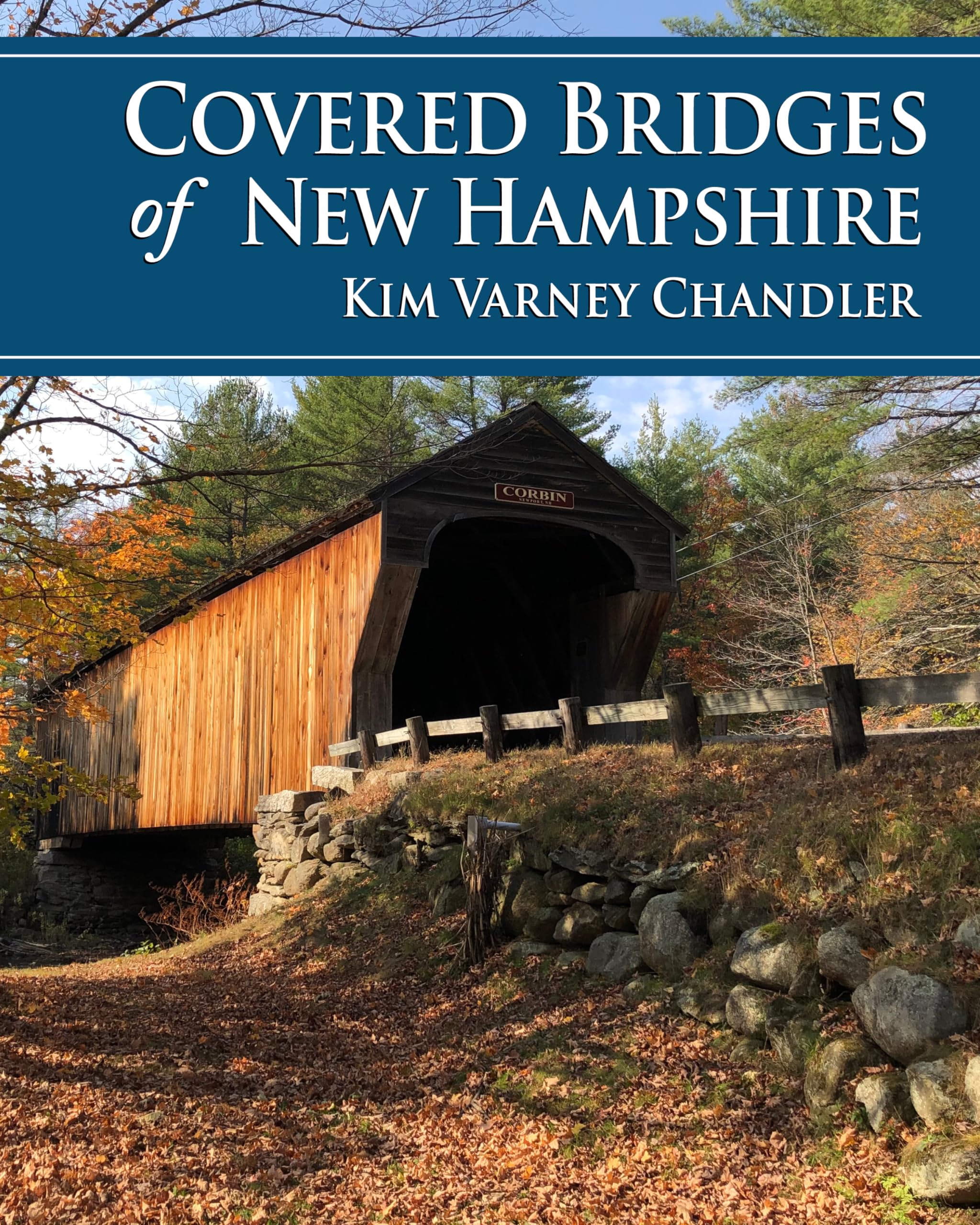 Covered Bridges of New Hampshire