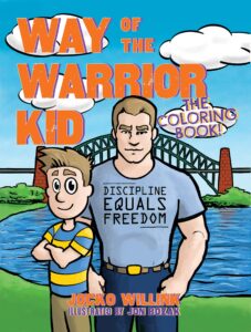 way of the warrior kid: the coloring book! inspiring kids to be their best!