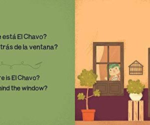 Where Is? - Donde Esta? El Chavo: A Bilingual Hide-And-Seek Book (English and Spanish Edition)