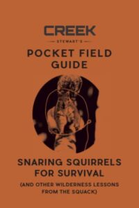 pocket field guide snaring squirrels for survival