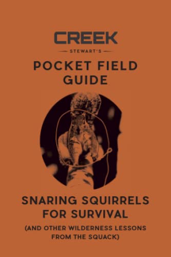 Pocket Field Guide Snaring Squirrels for Survival