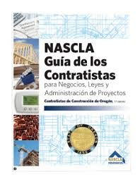 nascla contractors guide to business, law and project management oregon 2nd edition, spanish