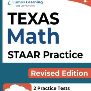 TEXAS STAAR Test Prep: 4th Grade Math Practice Workbook and Full-length Online Assessments: STAAR Study Guide (STAAR Redesign by Lumos Learning)