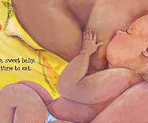 Mama Feeds Me All the Colors: A Book that Celebrates the Magic of Breastfeeding While Teaching Basic Colors to Babies