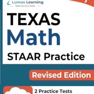 TEXAS STAAR Test Prep: 7th Grade Math Practice Workbook and Full-length Online Assessments: STAAR Study Guide (STAAR Redesign by Lumos Learning)