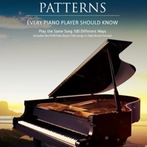 100 Left Hand Patterns Every Piano Player Should Know: Play the Same Song 100 Different Ways (Essential Piano Exercises Every Piano Player Should Know by Jerald Simon)