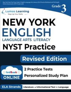 new york state test prep: grade 3 english language arts literacy (ela) practice workbook and full-length online assessments: nyst study guide (nyst by lumos learning)