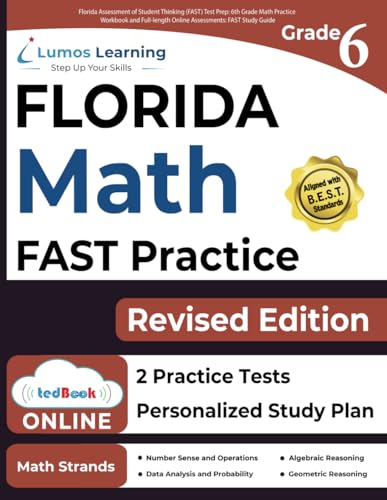 Florida Assessment of Student Thinking (FAST) Test Prep: 6th Grade Math Practice Workbook and Full-Length Online Assessments: FAST Study Guide