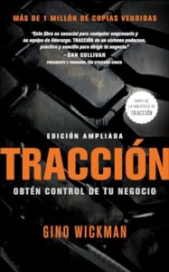 traccion: obtén control de tu negocio (spanish edition)