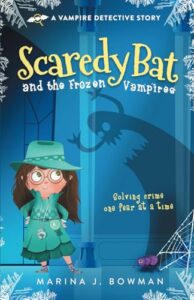 scaredy bat and the frozen vampires (scaredy bat: a vampire detective series)