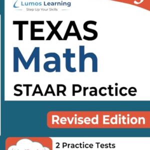 State of Texas Assessments of Academic Readiness (STAAR) Test Practice: 3rd Grade Math Practice Workbook and Full-length Online Assessments: Texas Test Study Guide (STAAR Redesign by Lumos Learning)