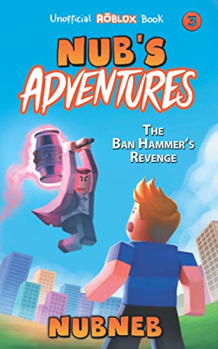 Nub's Adventures: The Ban Hammer's Revenge