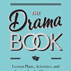 The Drama Book: Lesson Plans, Activities, and Scripts for English-Language Learners (Teacher Tools)