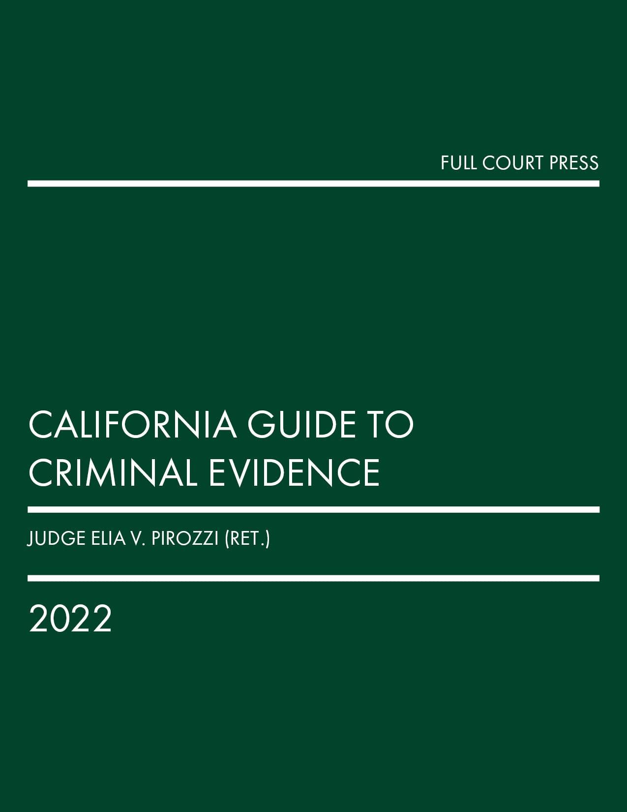 California Guide to Criminal Evidence