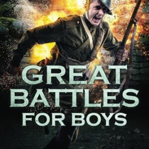 Great Battles for Boys: World War I