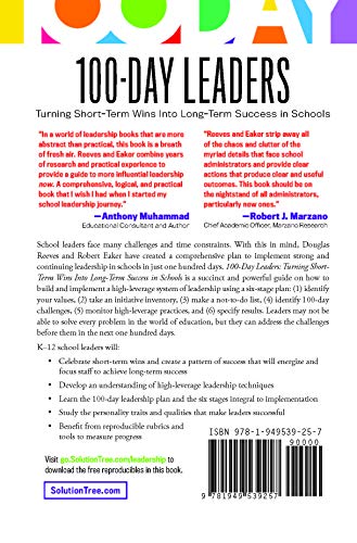 100-Day Leaders: Turning Short-Term Wins Into Long-Term Success in Schools (A 100-Day Action Plan for Meaningful School Improvement)