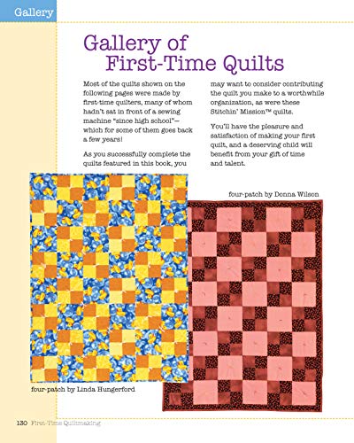 First-Time Quiltmaking, Second Edition, Revised & Expanded: Learning to Quilt in Six Easy Lessons (Landauer) 7 Simple Projects and Easy-to-Follow, Clearly Illustrated Instructions for Beginners