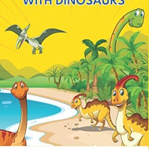 Learn Alphabet with Dinosaurs: Includes Facts and Activities