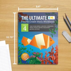 IXL The Ultimate 4th Grade Math Workbooks, 4th Grade Workbook Covering Addition, Subtraction, Multiplication, Division, Geometry & More 4th Grade Math, Math Workbook Grade 4 (IXL Ultimate Workbooks)