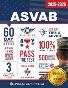 asvab study guide: spire study system & asvab test prep guide with asvab practice test review questions for the armed services vocational aptitude battery