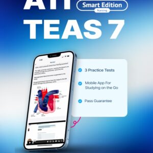 ATI TEAS 7 Study Guide: Smart Edition Academy TEAS 7 Prep Book 4th Edition with 3 Online Practice Tests