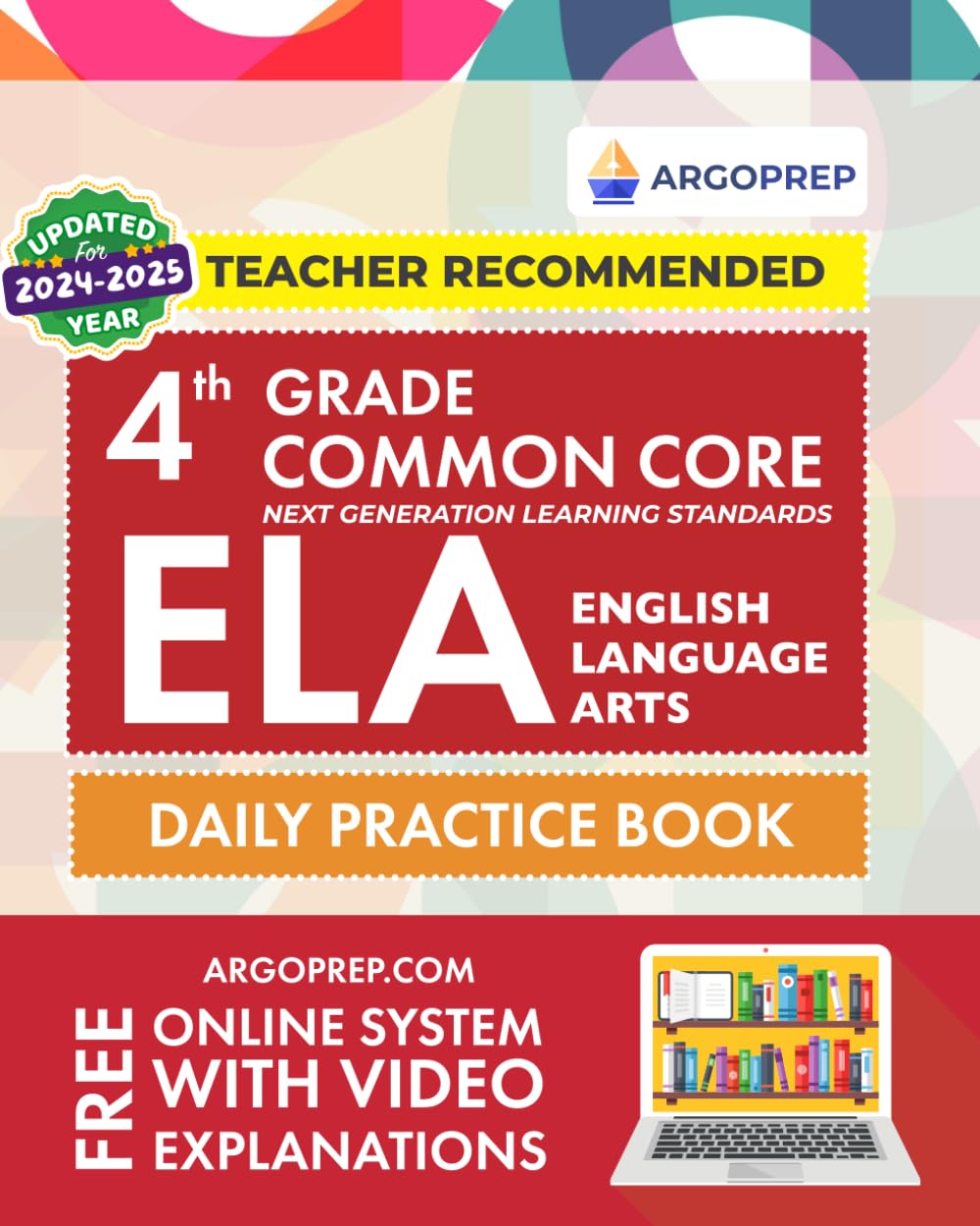 4th Grade Common Core ELA (English Language Arts): Daily Practice Workbook | 300+ Practice Questions and Video Explanations | Common Core State ... Standards Aligned (NGSS) ELA Workbooks)