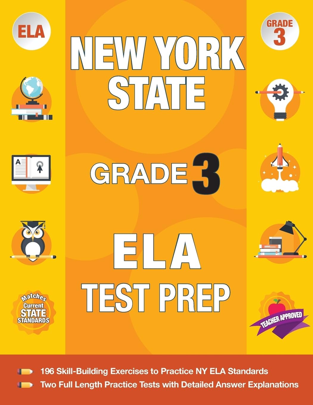 New York State Grade 3 ELA Test Prep: New York 3rd Grade ELA Test Prep Workbook with 2 NY State Tests for Grade 3