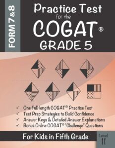 practice test for the cogat grade 5 level 11: cogat test prep grade 5: cognitive abilities test form 7 and 8 for 5th grade