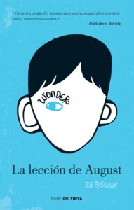 wonder: la lección de august / wonder (spanish edition)