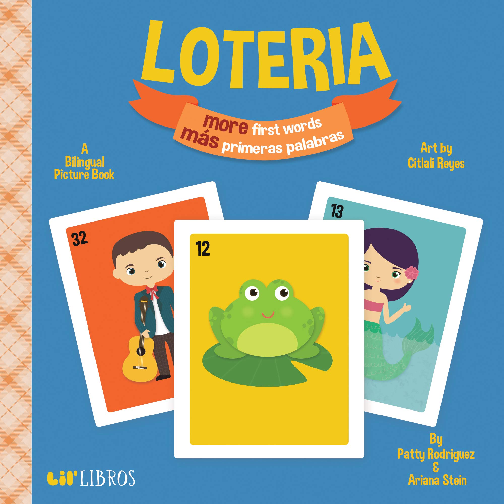 Loteria: More First Words / Más primeras palabras: A Bilingual Picture Book (Lil' Libros) (English and Spanish Edition)